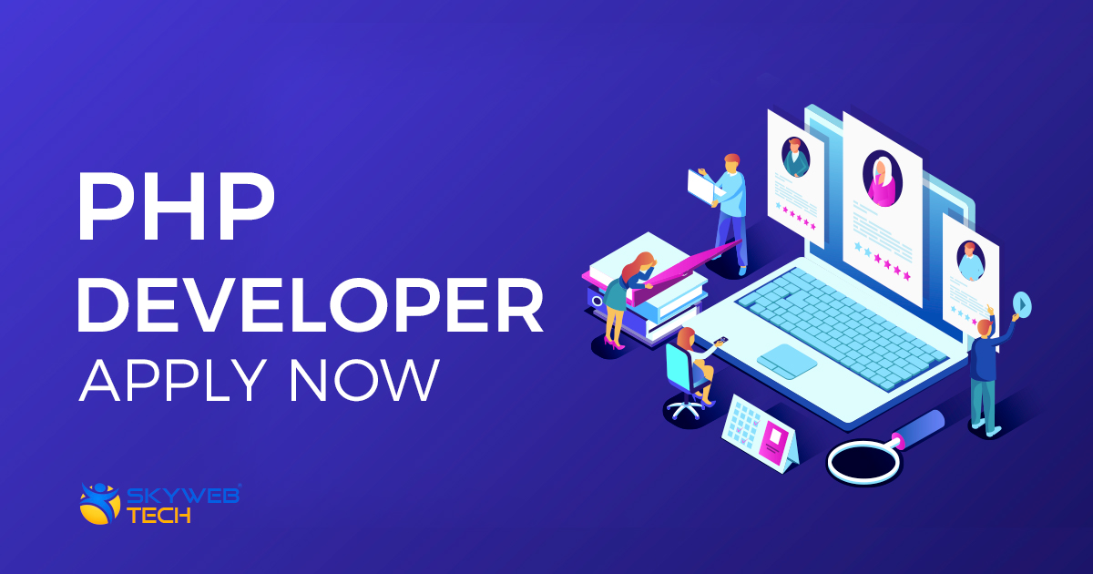 PHP Developer / Web Developer Jobs In Rajkot @ SkyWebTech
